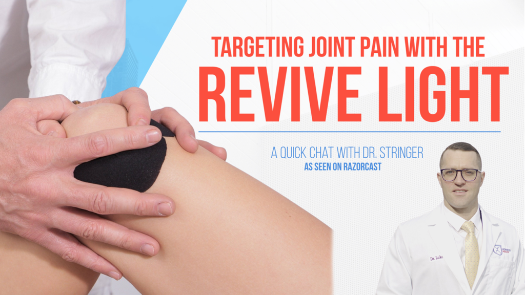 Targeting Joint Pain with the reVive Light | Chicago Chiropractor